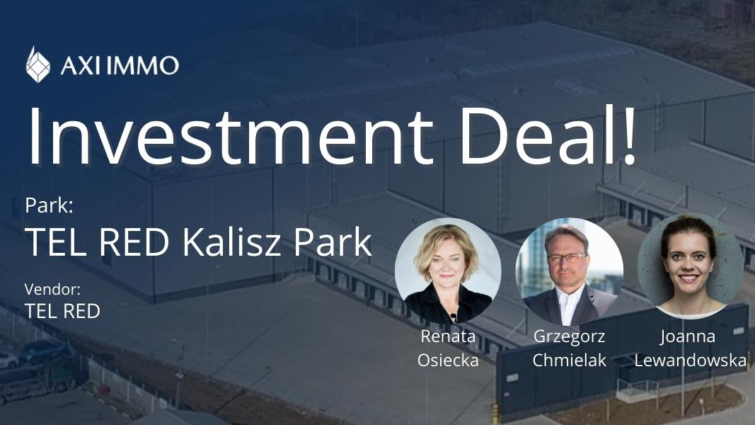 TEL RED sprzedał obiekty logistyczne, magazynowe i przemysłowe w Parku Kalisz, doradcą AXI IMMO ...